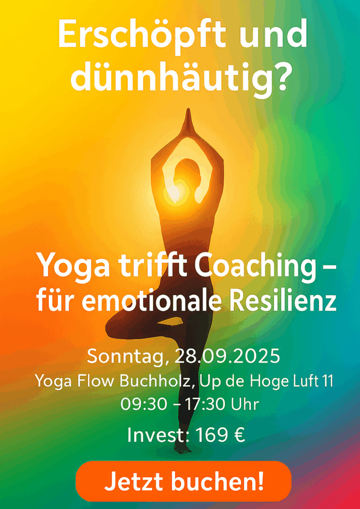 Emotional resilient bleiben – Aufbauworkshop mit Yoga - Mensch Management